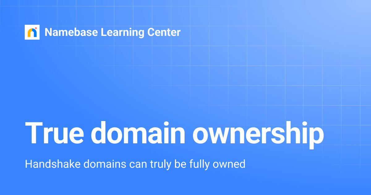 True domain ownership | Namebase Learning Center