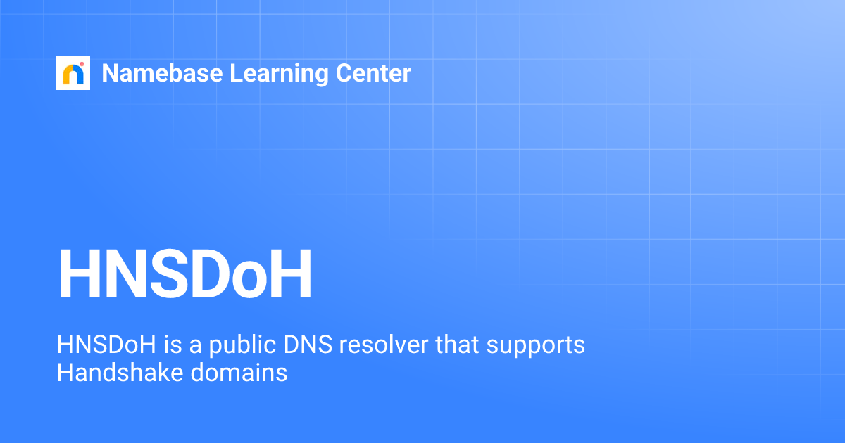 HNSDoH | Namebase Learning Center