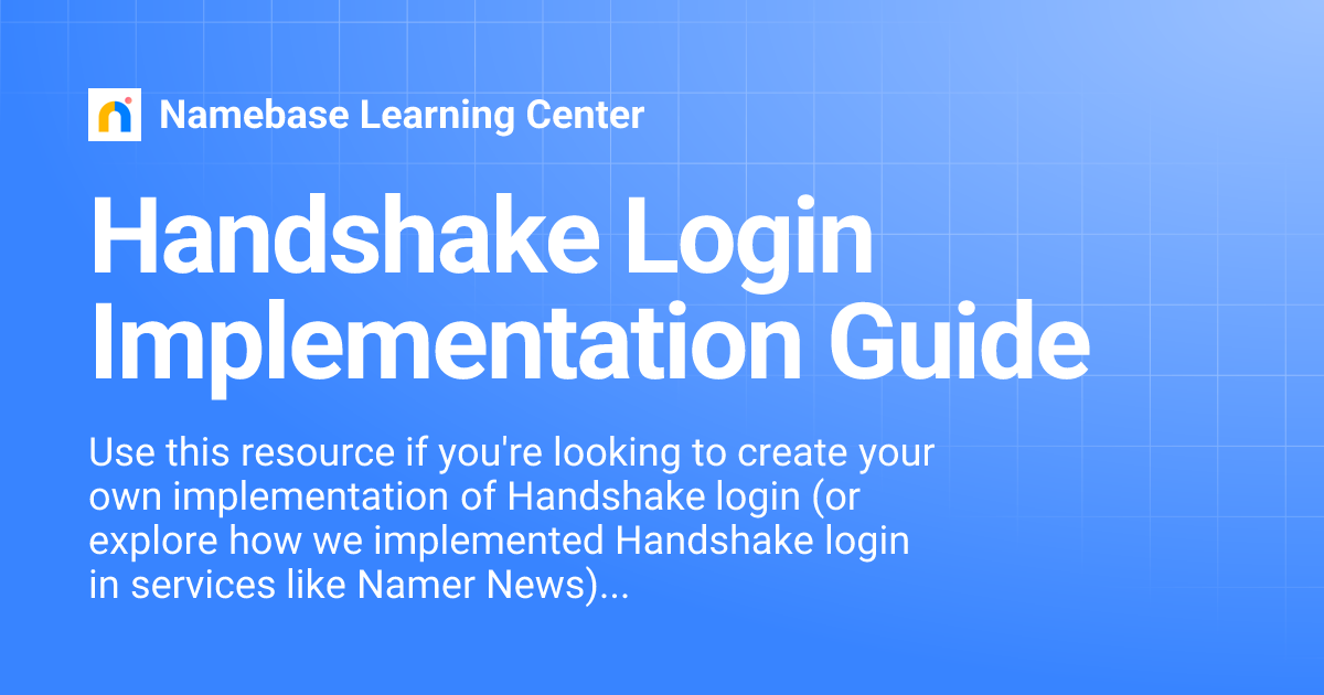 Handshake Login Implementation Guide | Namebase Learning Center